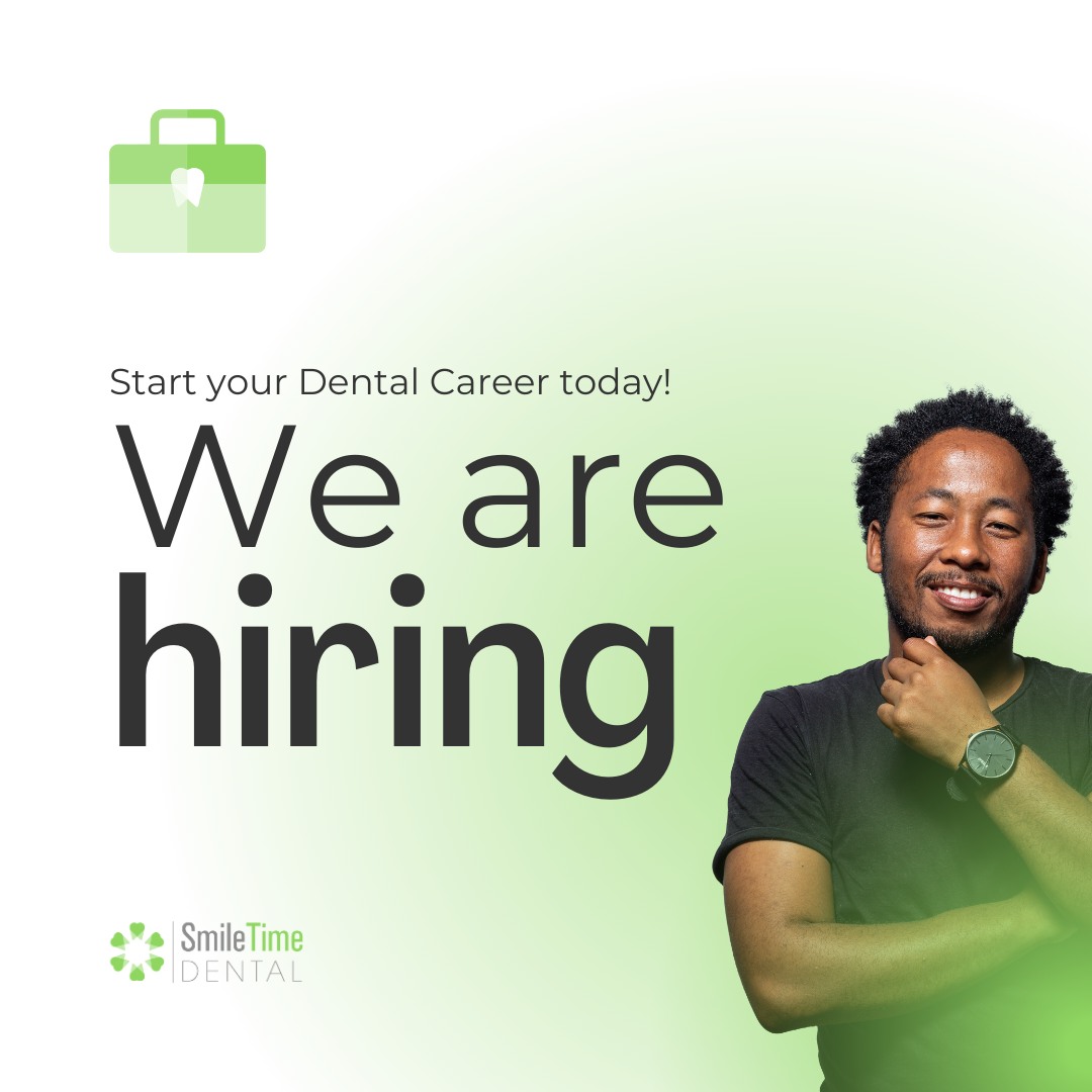 Careers at Smile Time Dental